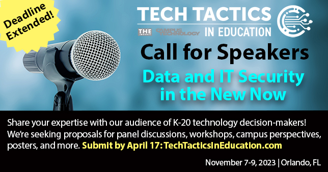 Deadline Extended: Tech Tactics in Education Call for Speakers -- Campus Technology