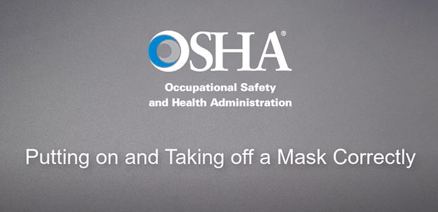 OSHA Provides New Video and Poster on Workplace Respirator Use ...