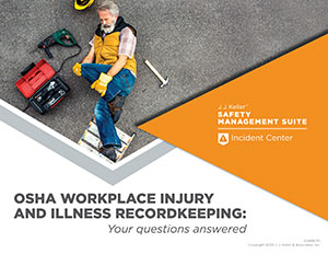 OSHA Workplace Injury and Illness Recordkeeping -- Occupational Health & Safety
