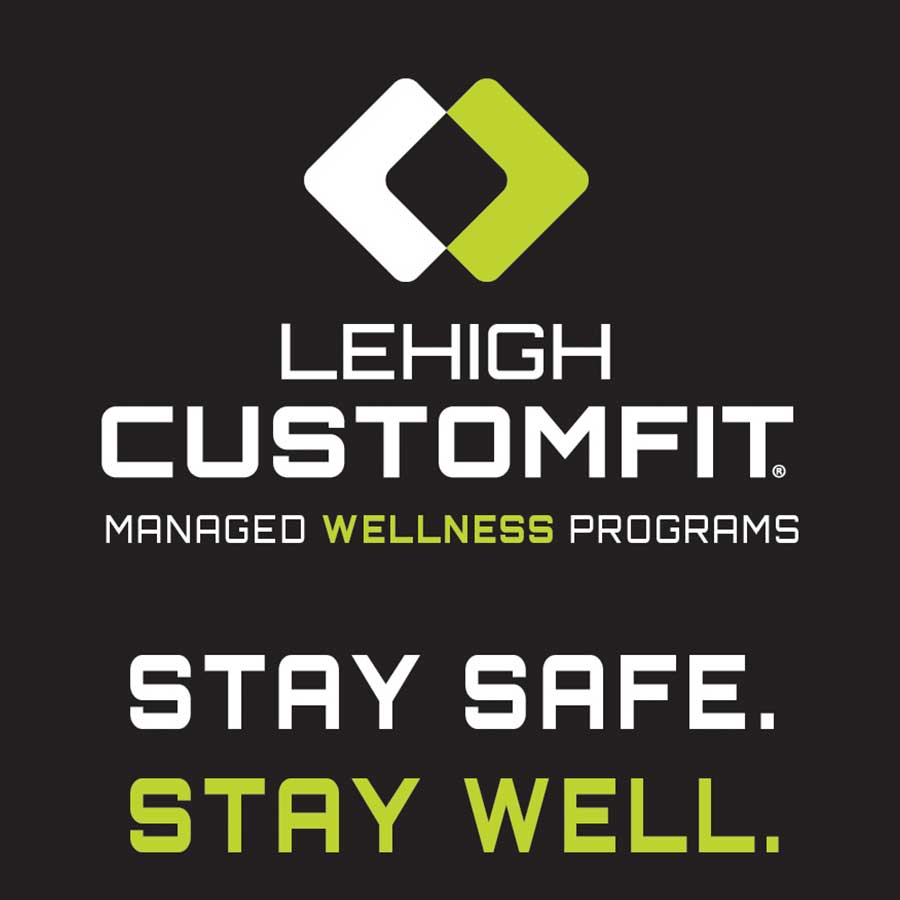 Lehigh CustomFit Wellness Program -- Occupational Health & Safety