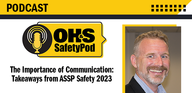 The Importance of Communication: Takeaways from ASSP Safety 2023 ...